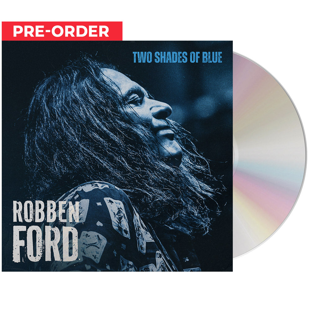 Robben Ford - Two Shades Of Blue (CD) | Mascot – Mascot Label Group